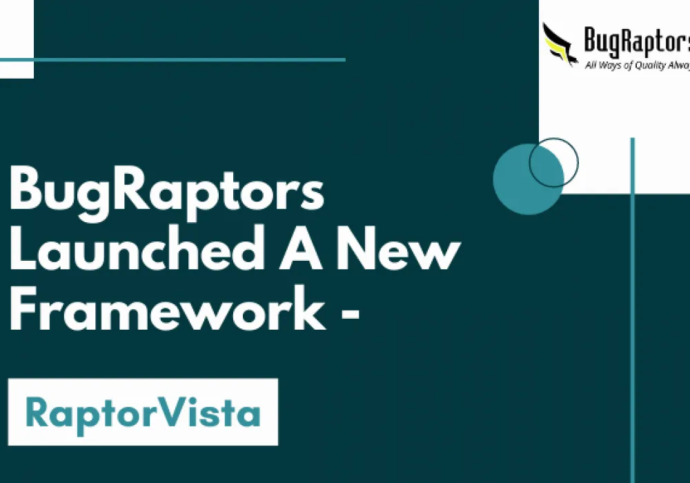 Transforming Web Test Automation: Introducing the RaptorVista